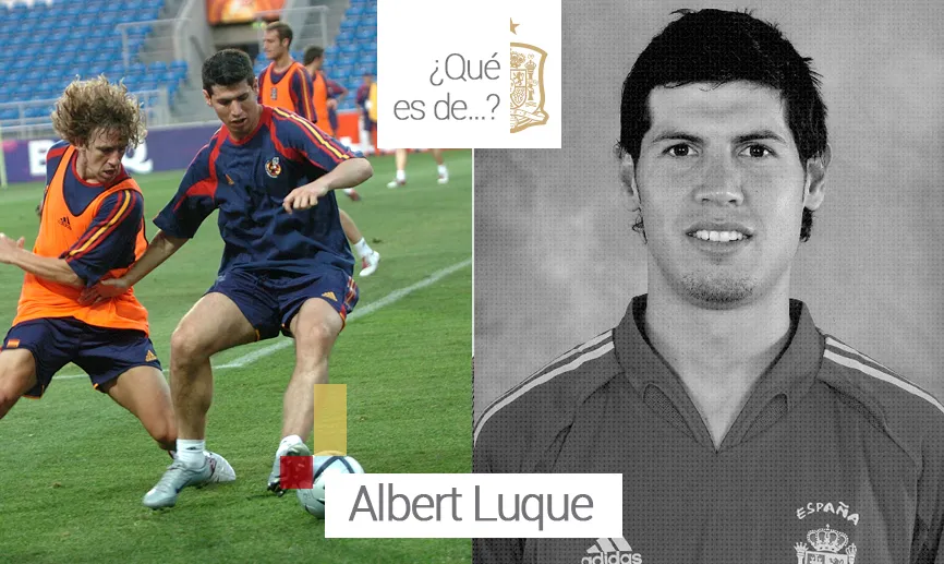 Qué es de... Albert Luque | www.rfef.es