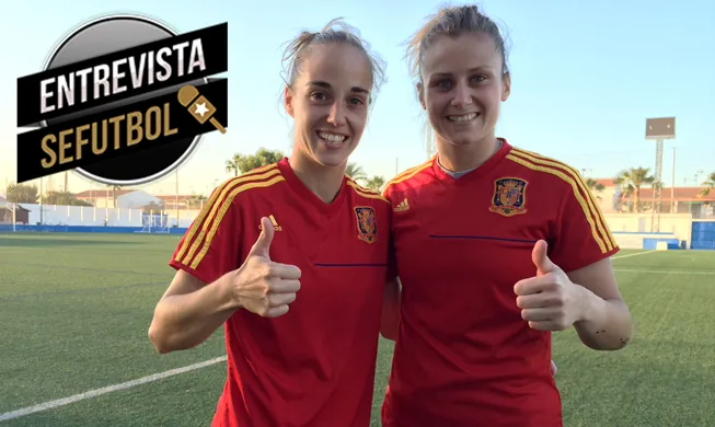 Sandra Paños y Leire Landa: "Ya se nos notan las ganas de Mundial ...