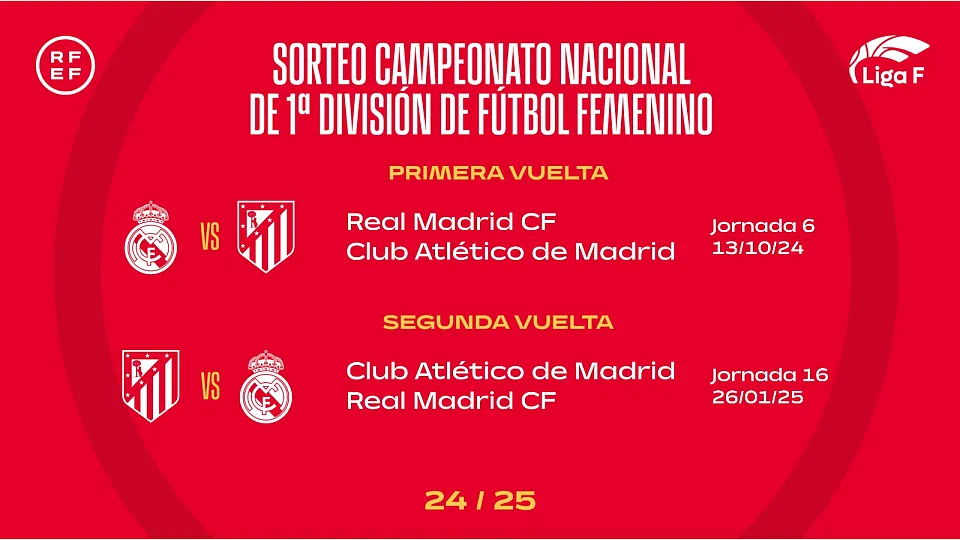 Este es el calendario de la temporada 2024/25 de la Liga F | www.rfef.es